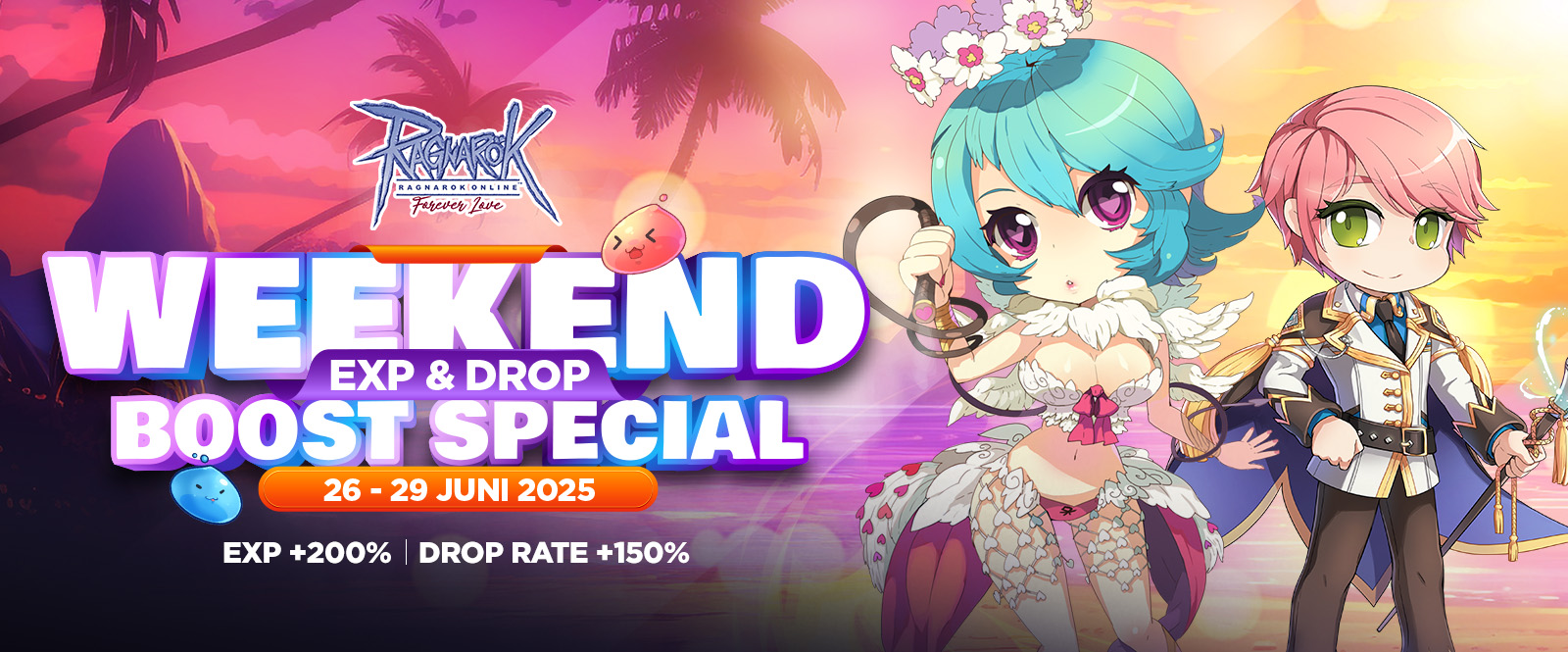 RAGNAROK : FOREVER LOVE | Weekend EXP & Drop Rate Boost Week 4